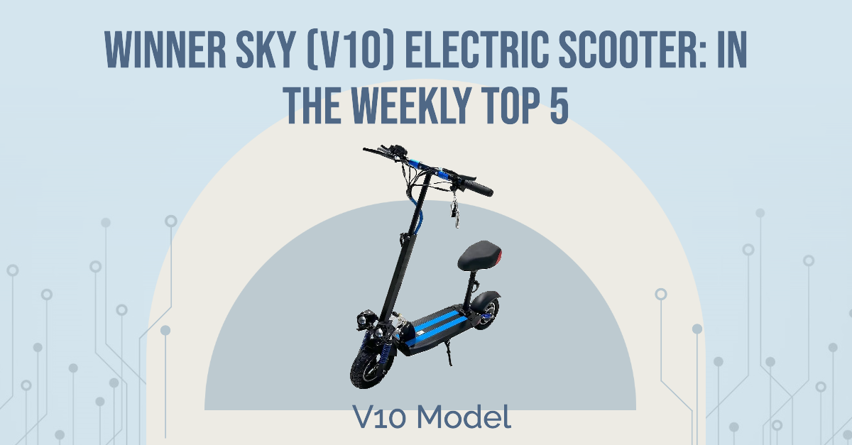 Winner Sky (V10) Electric Scooter: In the Weekly Top 5 – Scootup Scooters Trading llc