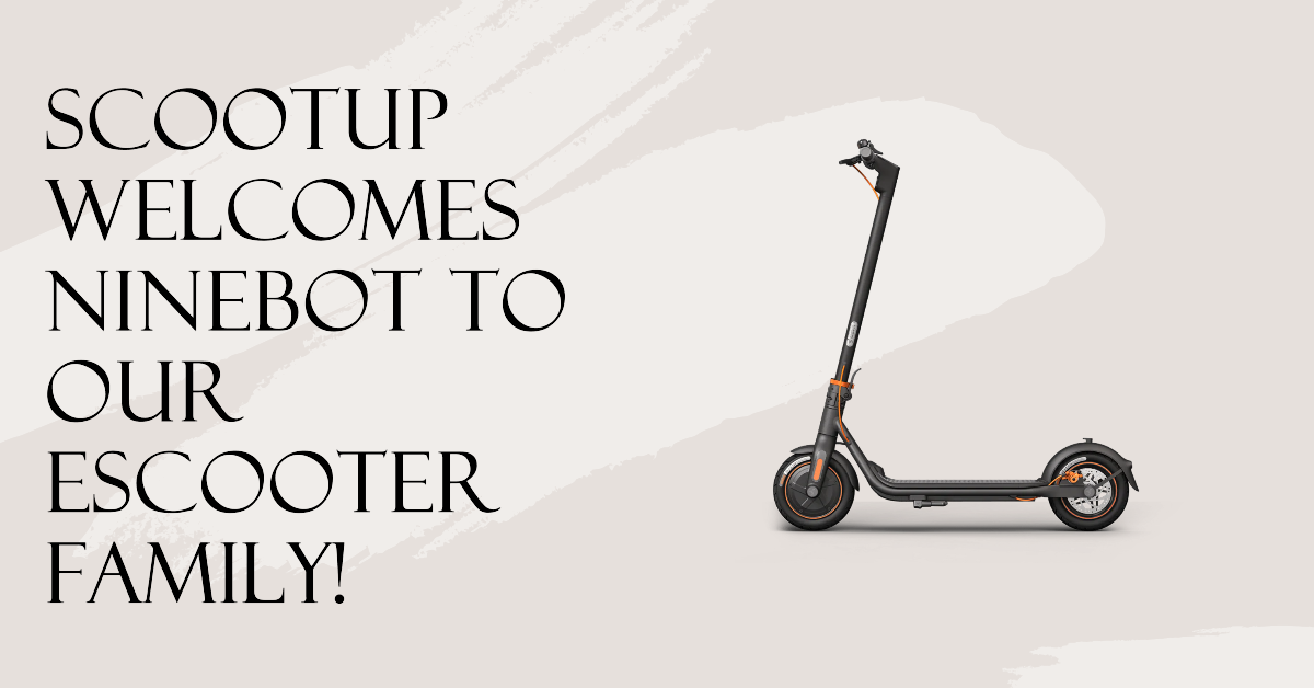 ScootUp welcomes Ninebot to Our eScooter Family! – Scootup Scooters ...